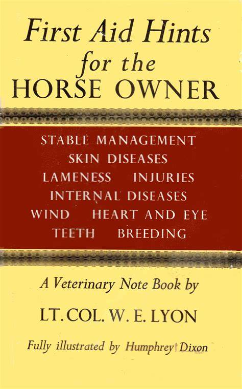 First Aid Hints for Horse Owners - Lyon – Off The Beaten Path Saddlery