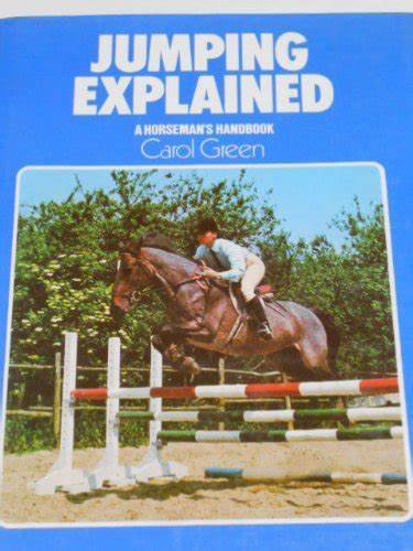 Jumping Explained: A Horseman's Handbook – Off The Beaten Path Saddlery